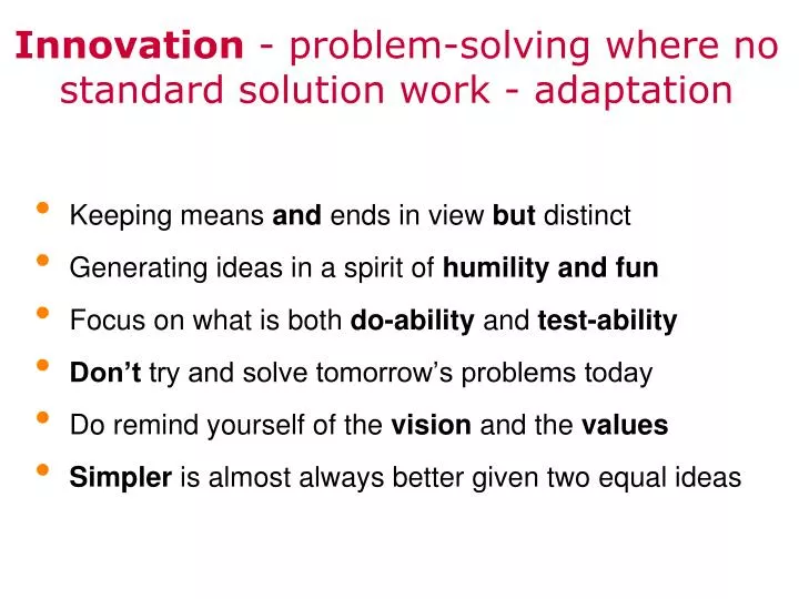 PPT - Innovation - problem-solving where no standard solution work - adaptation PowerPoint ...