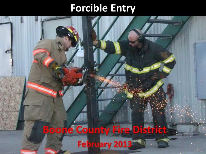 PPT - Forcible Entry PowerPoint Presentation, free download - ID:1450441