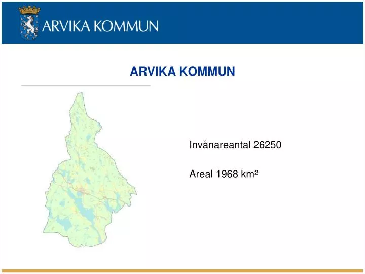 PPT - ARVIKA KOMMUN PowerPoint Presentation, free download - ID:1450648