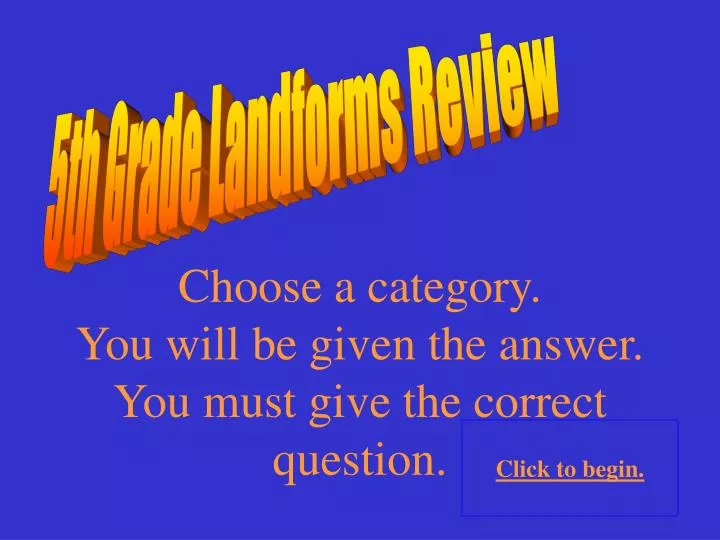 PPT - 5th Grade Landforms Review PowerPoint Presentation, free download ...