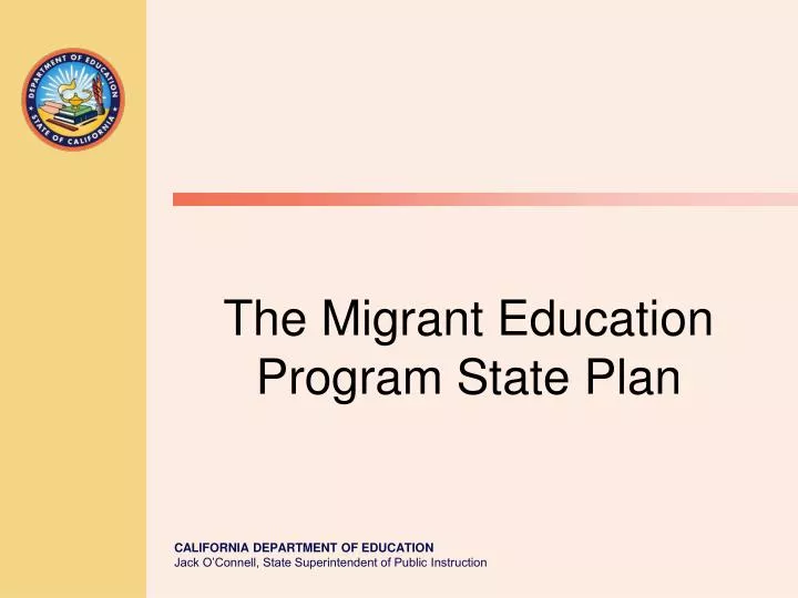 PPT - The Migrant Education Program State Plan PowerPoint Presentation ...