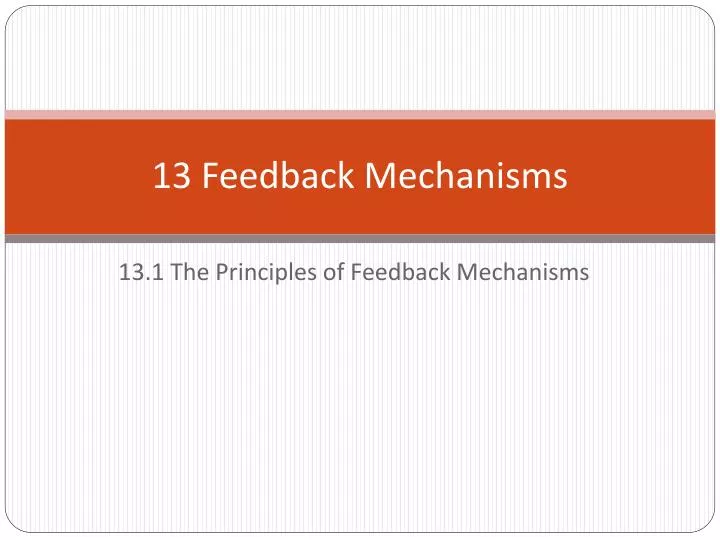 PPT - 13 Feedback Mechanisms PowerPoint Presentation, free download ...