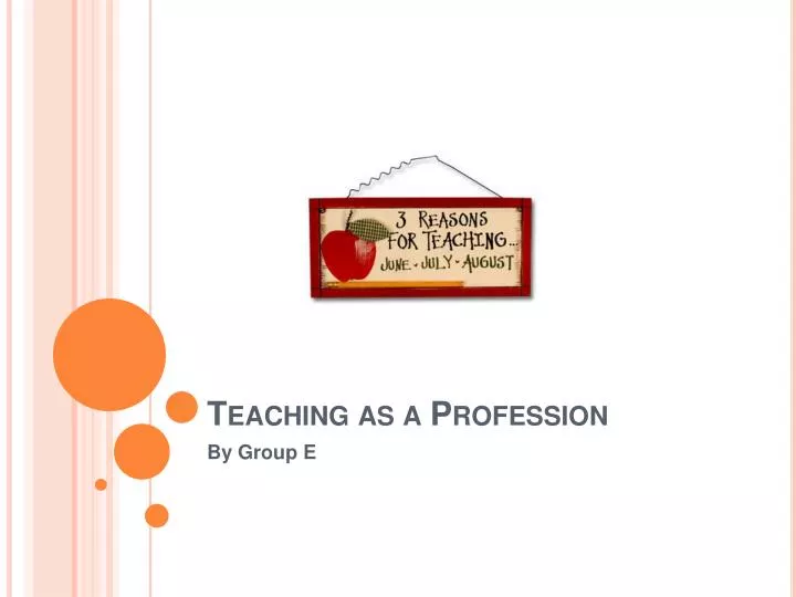 PPT - Teaching as a Profession PowerPoint Presentation, free download ...
