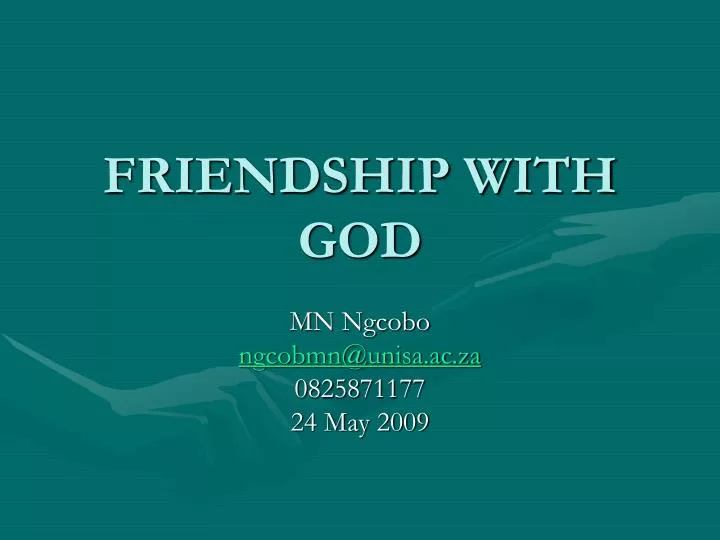 PPT - FRIENDSHIP WITH GOD PowerPoint Presentation, free download - ID ...