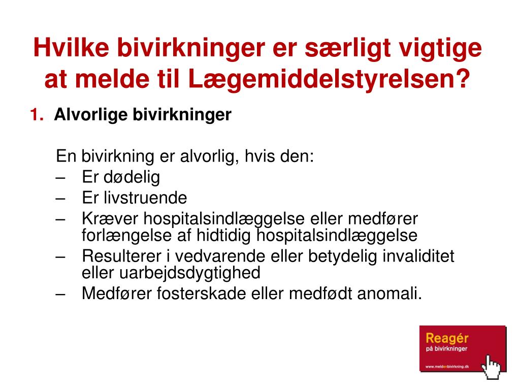 PPT - Reagér på bivirkninger ved medicin - Og hjælp med at gøre medicin ...