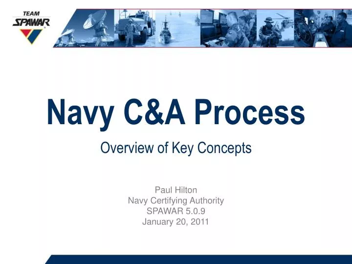 PPT - Navy C&A Process PowerPoint Presentation, free download - ID:1452693