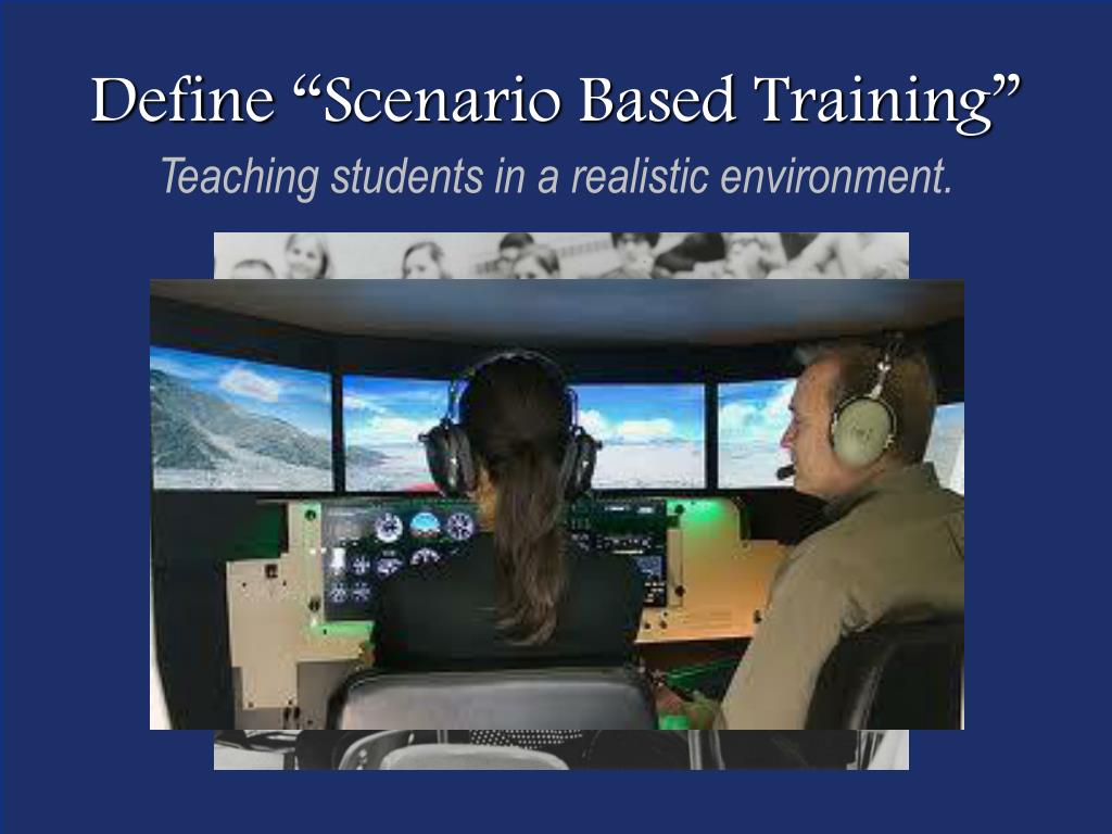 PPT - Scenario Based Training PowerPoint Presentation, free download ... PPT - Scenario Based Training PowerPoint Presentation, free download ...