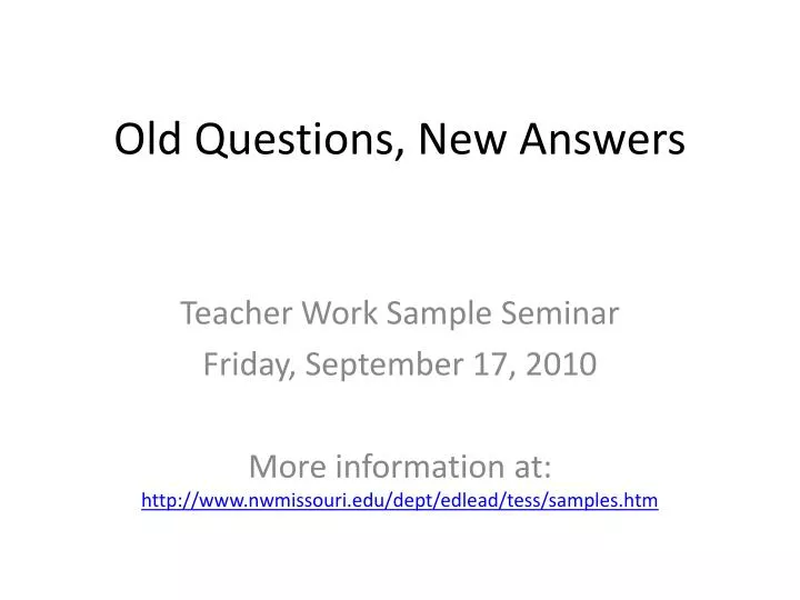 PPT - Old Questions, New Answers PowerPoint Presentation, free download ...
