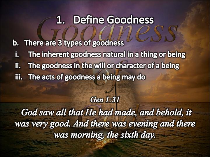 PPT - The Theology of God’s Goodness PowerPoint Presentation - ID:1453366