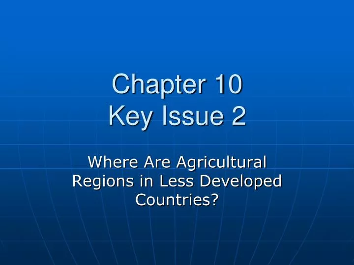 PPT Chapter 10 Key Issue 2 PowerPoint Presentation Free Download PPT Chapter 10 Key Issue 2 PowerPoint Presentation Free Download