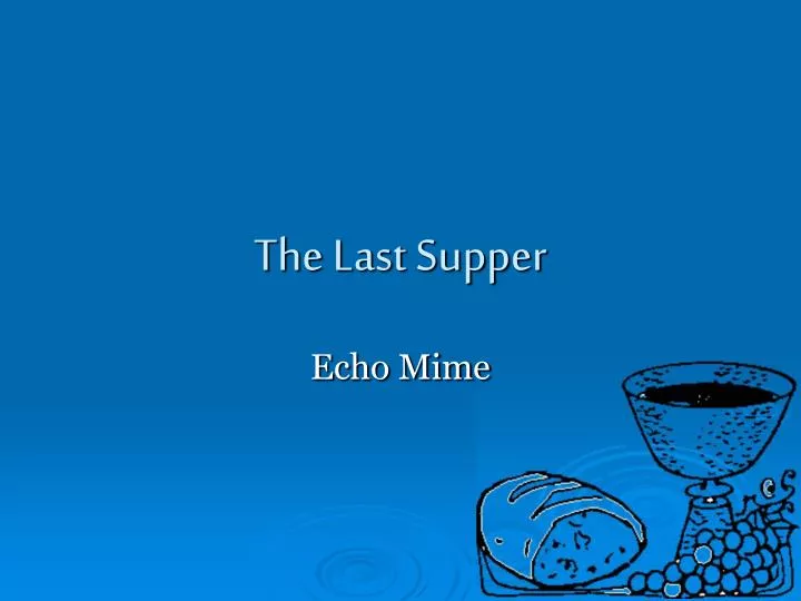 PPT - The Last Supper PowerPoint Presentation, free download - ID:1454009