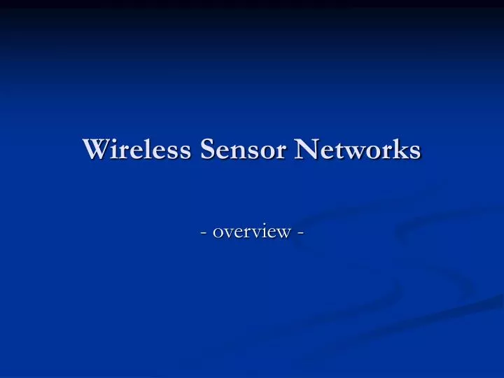 PPT - Wireless Sensor Networks PowerPoint Presentation, free download ...