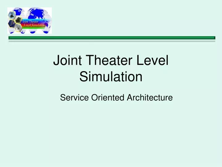 PPT - Joint Theater Level Simulation PowerPoint Presentation, free ...