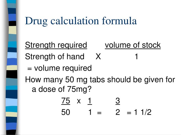 PPT Drug Calculation Formula PowerPoint Presentation Free Download