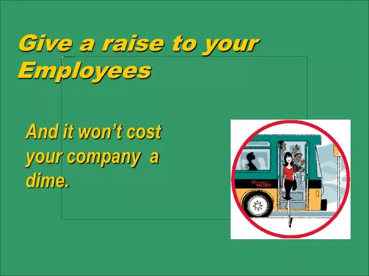 PPT - Give a raise to your Employees PowerPoint Presentation, free ...