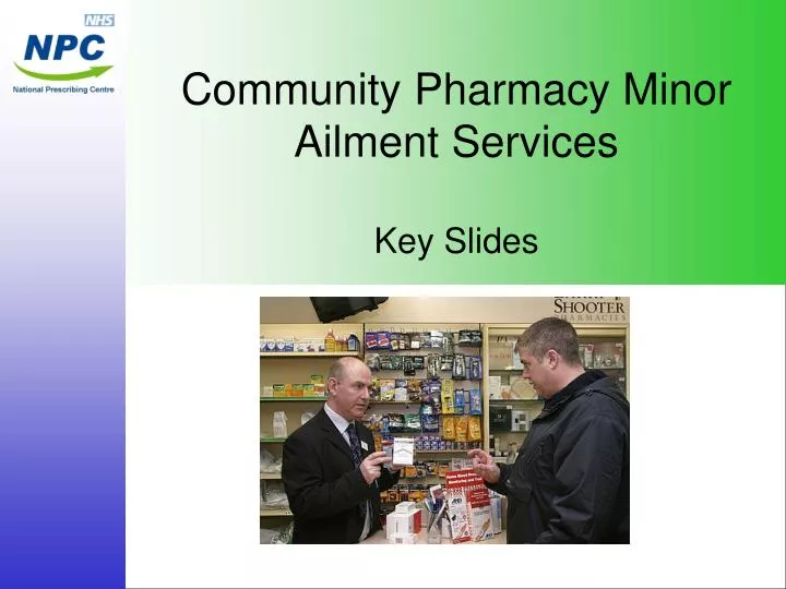 PPT - Community Pharmacy Minor Ailment Services Key Slides PowerPoint ...