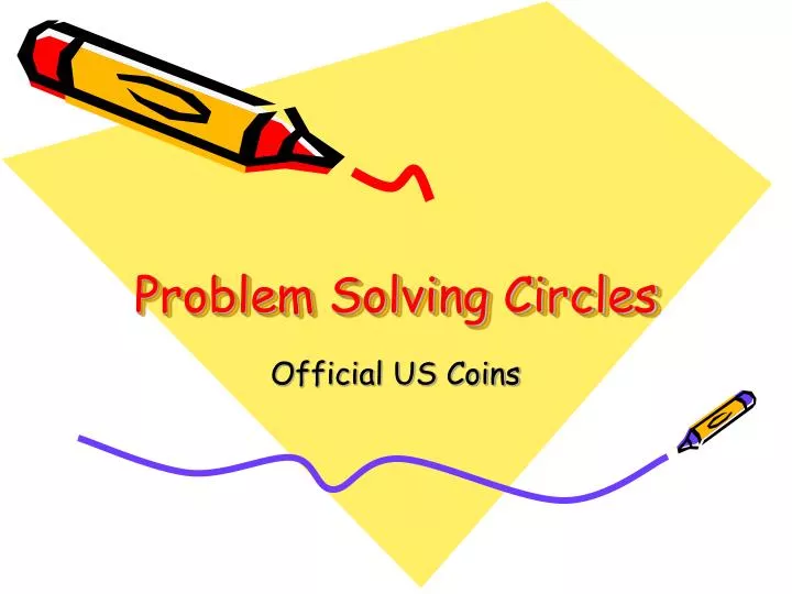 PPT - Problem Solving Circles PowerPoint Presentation, free download ...