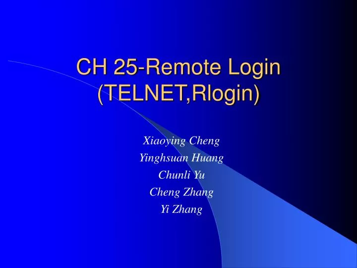 PPT - CH 25-Remote Login (TELNET,Rlogin) PowerPoint Presentation, free ...