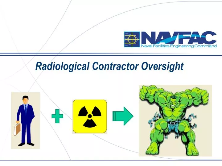 PPT - Radiological Contractor Oversight PowerPoint Presentation, free ...