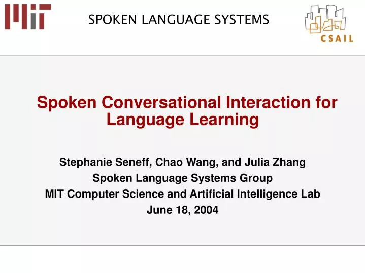 Ppt Spoken Conversational Interaction For Language Learning