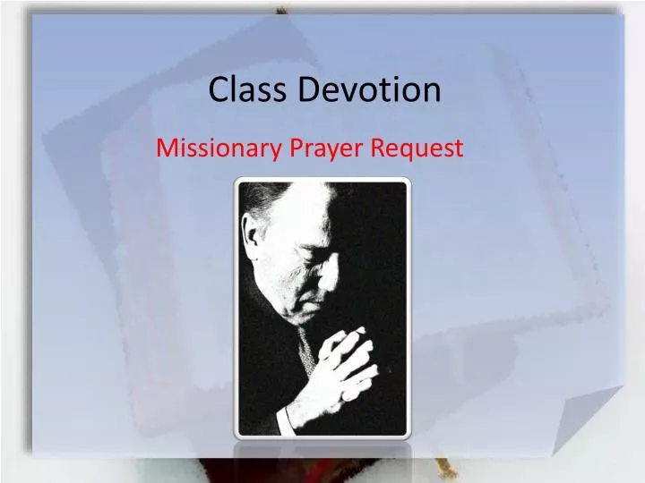 PPT - Class Devotion PowerPoint Presentation, free download - ID:1457457