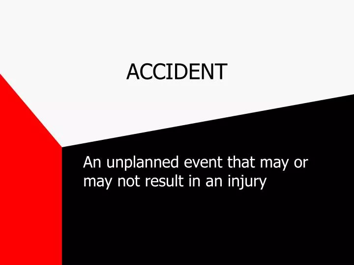 PPT - ACCIDENT PowerPoint Presentation, free download - ID:1457521