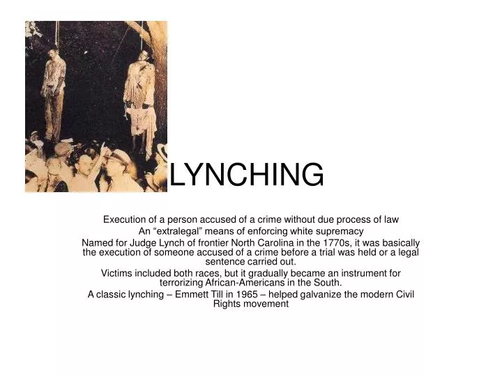 PPT - LYNCHING PowerPoint Presentation, free download - ID:1457858