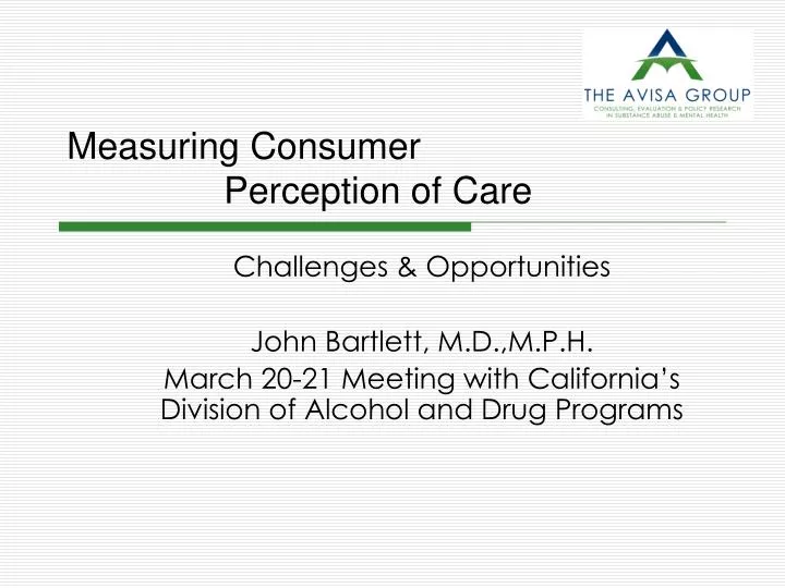 PPT - Measuring Consumer Perception of Care PowerPoint Presentation ...