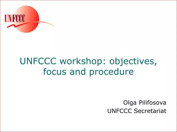 PPT - UNFCCC workshop: objectives, focus and procedure PowerPoint ...