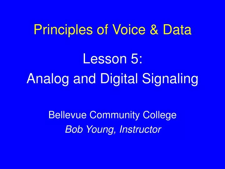 PPT - Principles of Voice & Data PowerPoint Presentation, free download ...