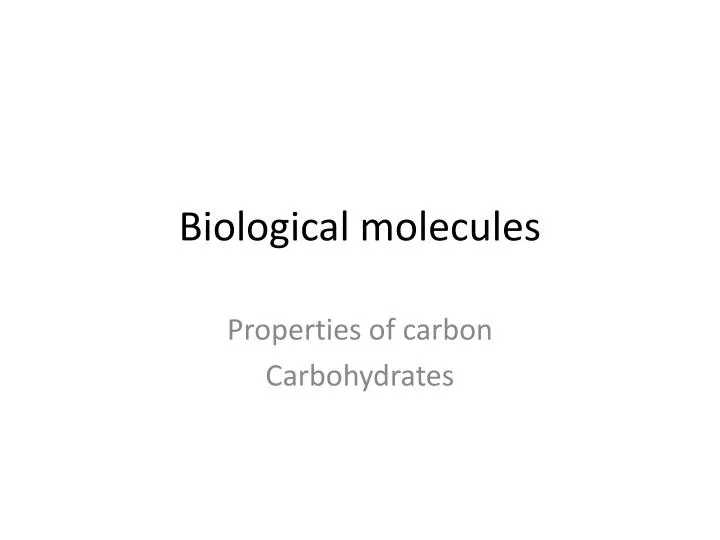 PPT - Biological molecules PowerPoint Presentation, free download - ID ...