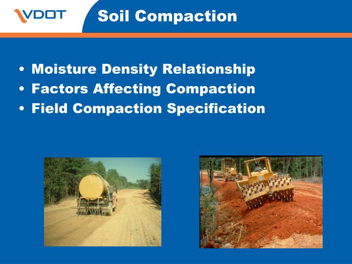 PPT - Field Compaction Specification Allowable Moisture Range ...