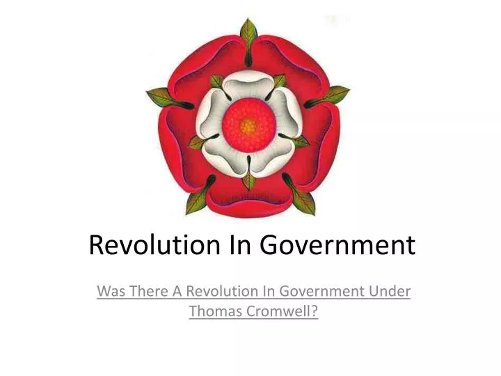 PPT - Revolution In Government PowerPoint Presentation, free download ...