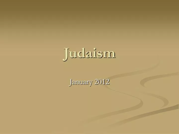 PPT - Judaism PowerPoint Presentation, free download - ID:1460824