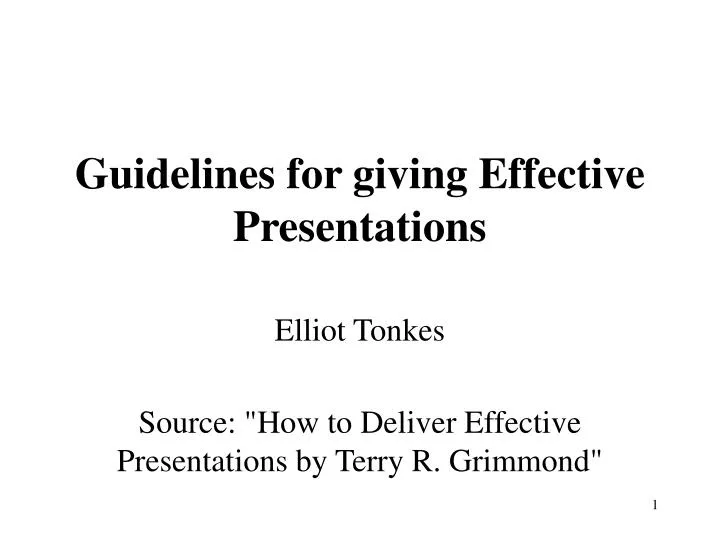 PPT - Guidelines for giving Effective Presentations PowerPoint ...