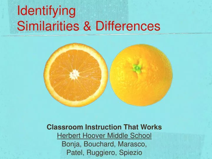 PPT - Identifying Similarities & Differences PowerPoint Presentation ... PPT - Identifying Similarities & Differences PowerPoint Presentation ...