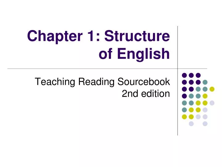 PPT - Chapter 1: Structure of English PowerPoint Presentation, free ...