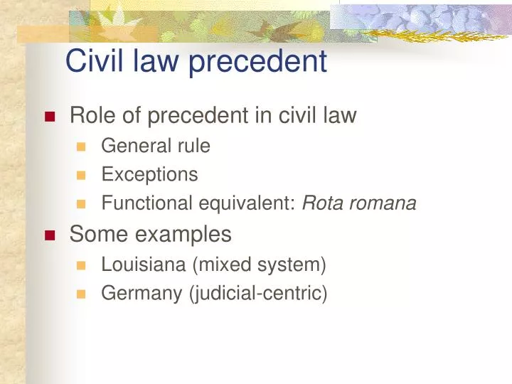 PPT - Civil law precedent PowerPoint Presentation, free download - ID ... PPT - Civil law precedent PowerPoint Presentation, free download - ID ...