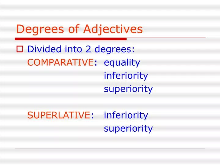 PPT - Degrees of Adjectives PowerPoint Presentation, free download - ID ...