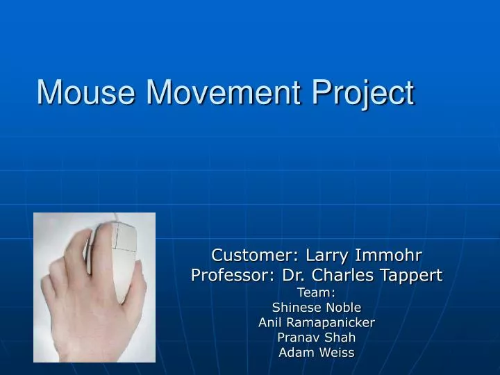 PPT - Mouse Movement Project PowerPoint Presentation, free download ...
