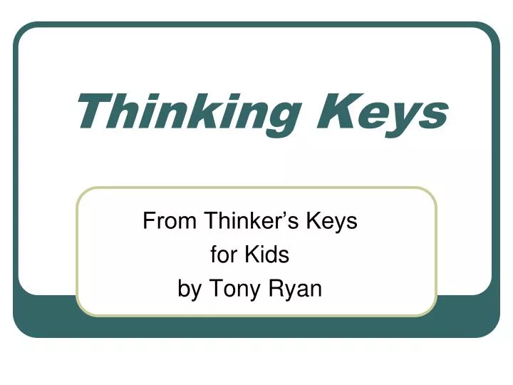 PPT - Thinking Keys PowerPoint Presentation, free download - ID:1463678