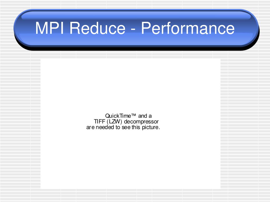 PPT - Open MPI - A High Performance Fault Tolerant MPI Library ... PPT - Open MPI - A High Performance Fault Tolerant MPI Library ...