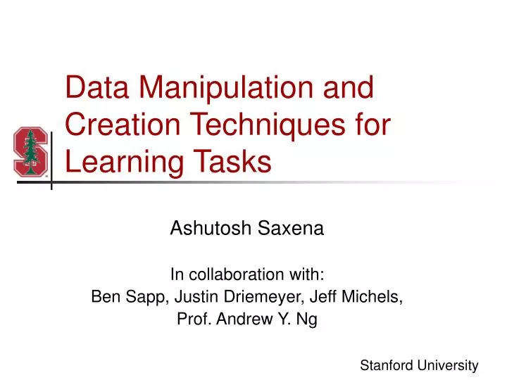 PPT - Data Manipulation and Creation Techniques for Learning Tasks ... PPT - Data Manipulation and Creation Techniques for Learning Tasks ...