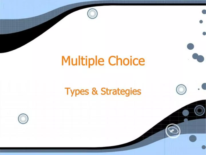PPT - Multiple Choice PowerPoint Presentation, free download - ID:1465162