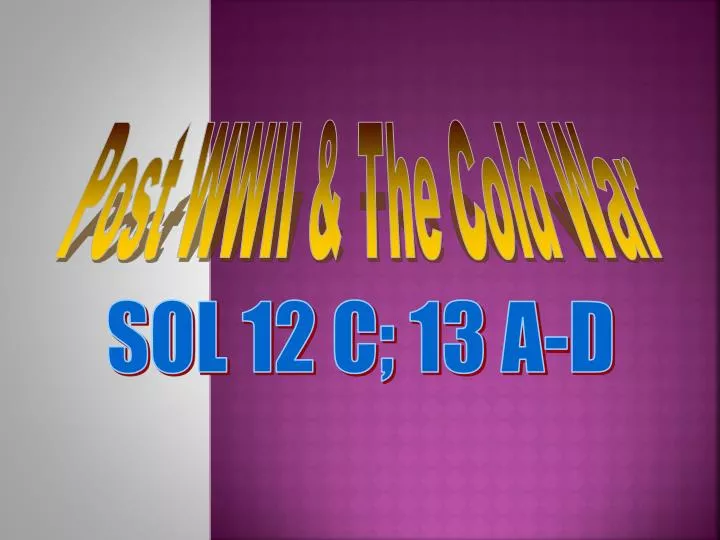 PPT - Post WWII & The Cold War PowerPoint Presentation, free download ...