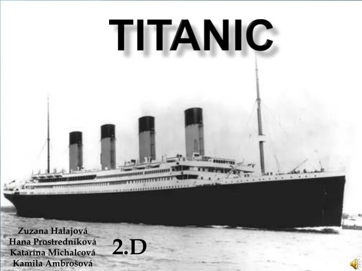 PPT - Titanic PowerPoint Presentation, free download - ID:1467017