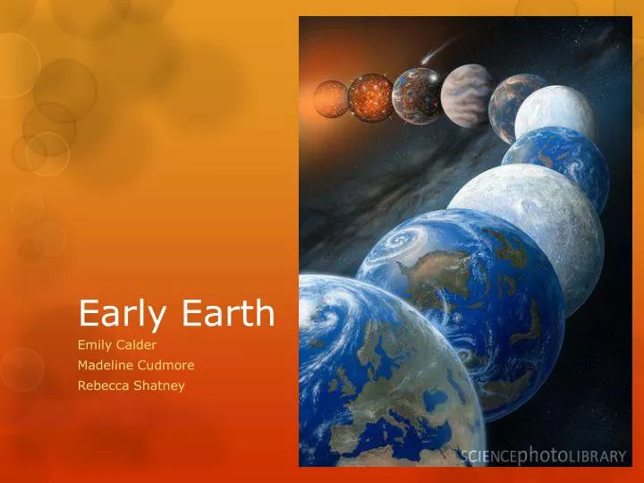 PPT - Early Earth PowerPoint Presentation, free download - ID:1467373