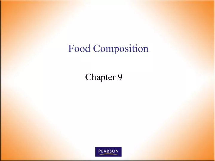 PPT - Food Composition PowerPoint Presentation - ID:1467715
