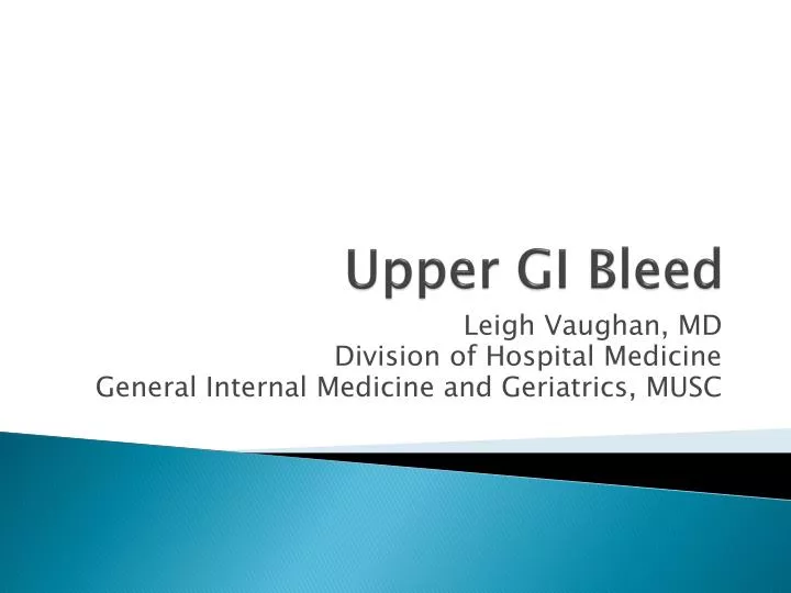 PPT - Upper GI Bleed PowerPoint Presentation, free download - ID:1468069