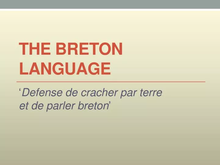 PPT - The Breton Language PowerPoint Presentation, free download - ID ...